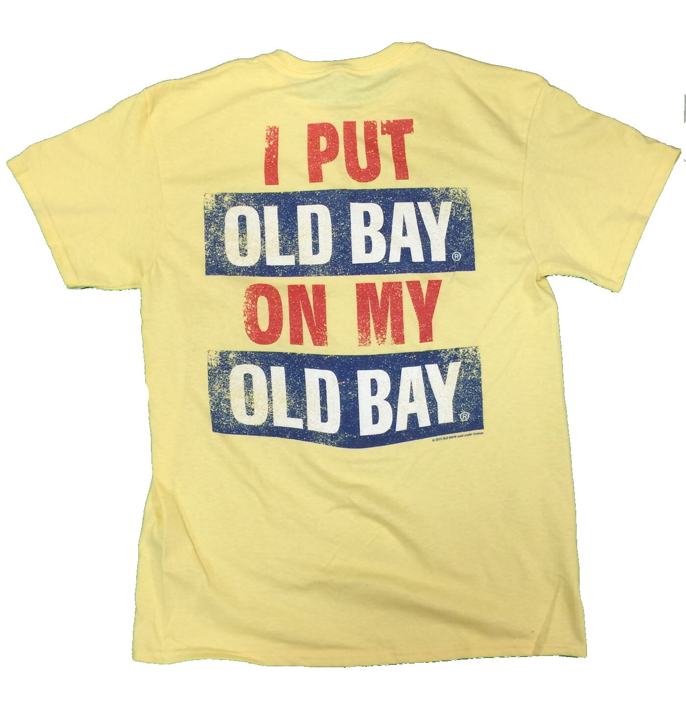 Men's Officially Licensed I Put Old Bay On My Old Bay T-Shirt - Walmart.com