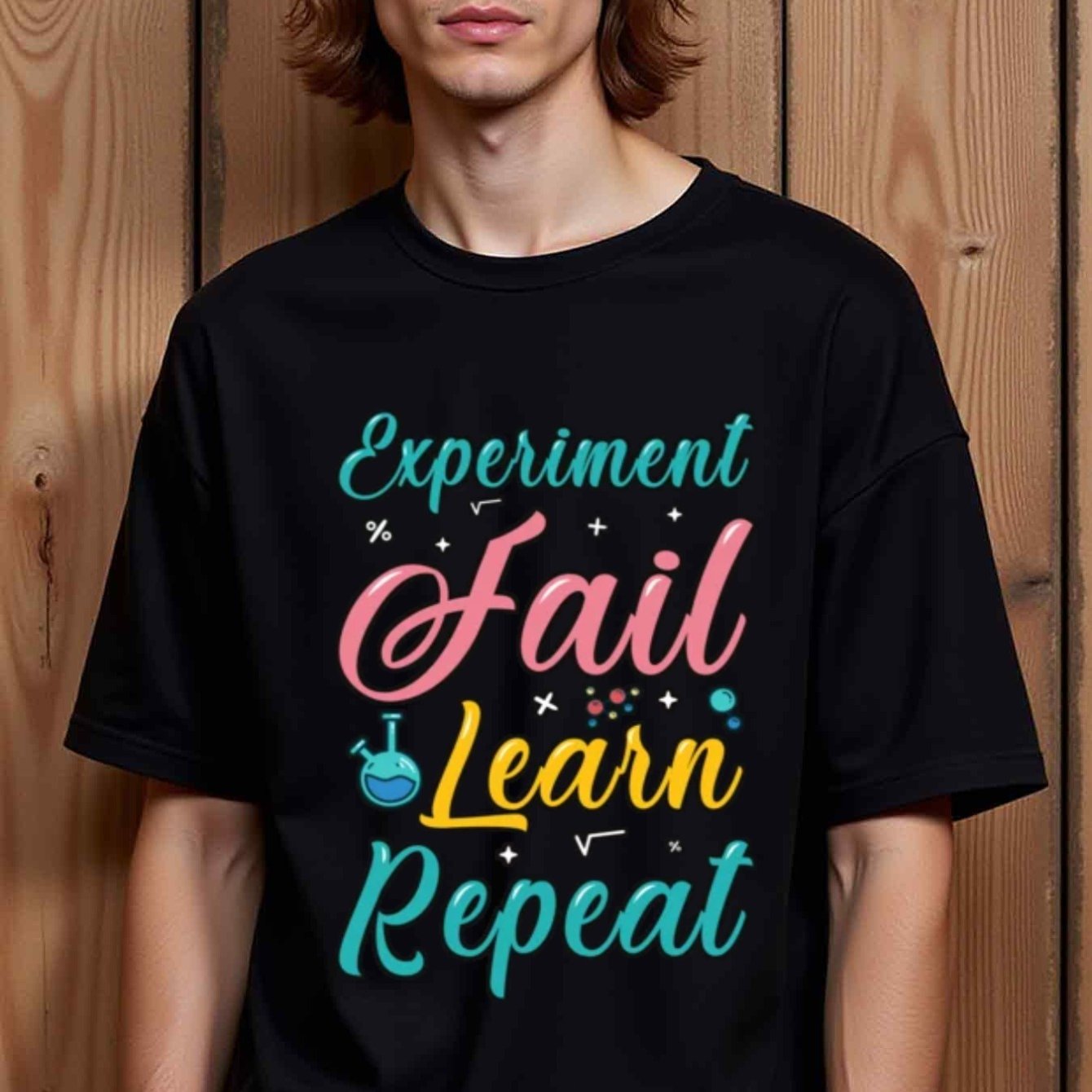 Men's Science Experiment Motivational T-Shirt - Experiment Fail Learn ...