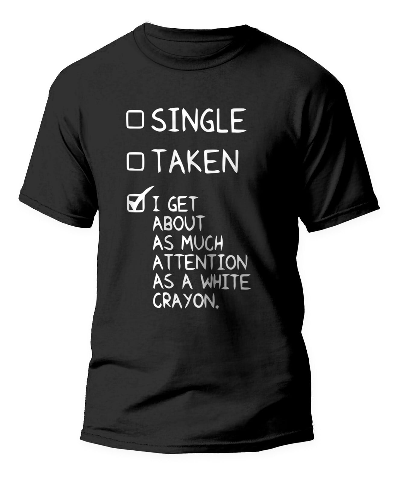 Men's Single Taken attention as a white crayon Funny Gym Top Tee small ...