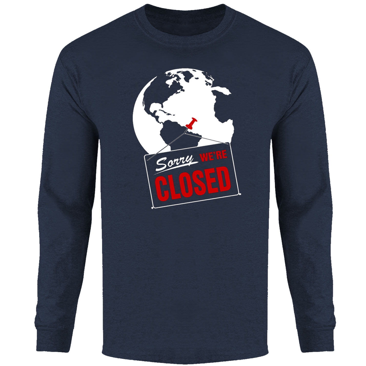 Men's Sorry We're Closed Long Sleeve Shirts - Walmart.com