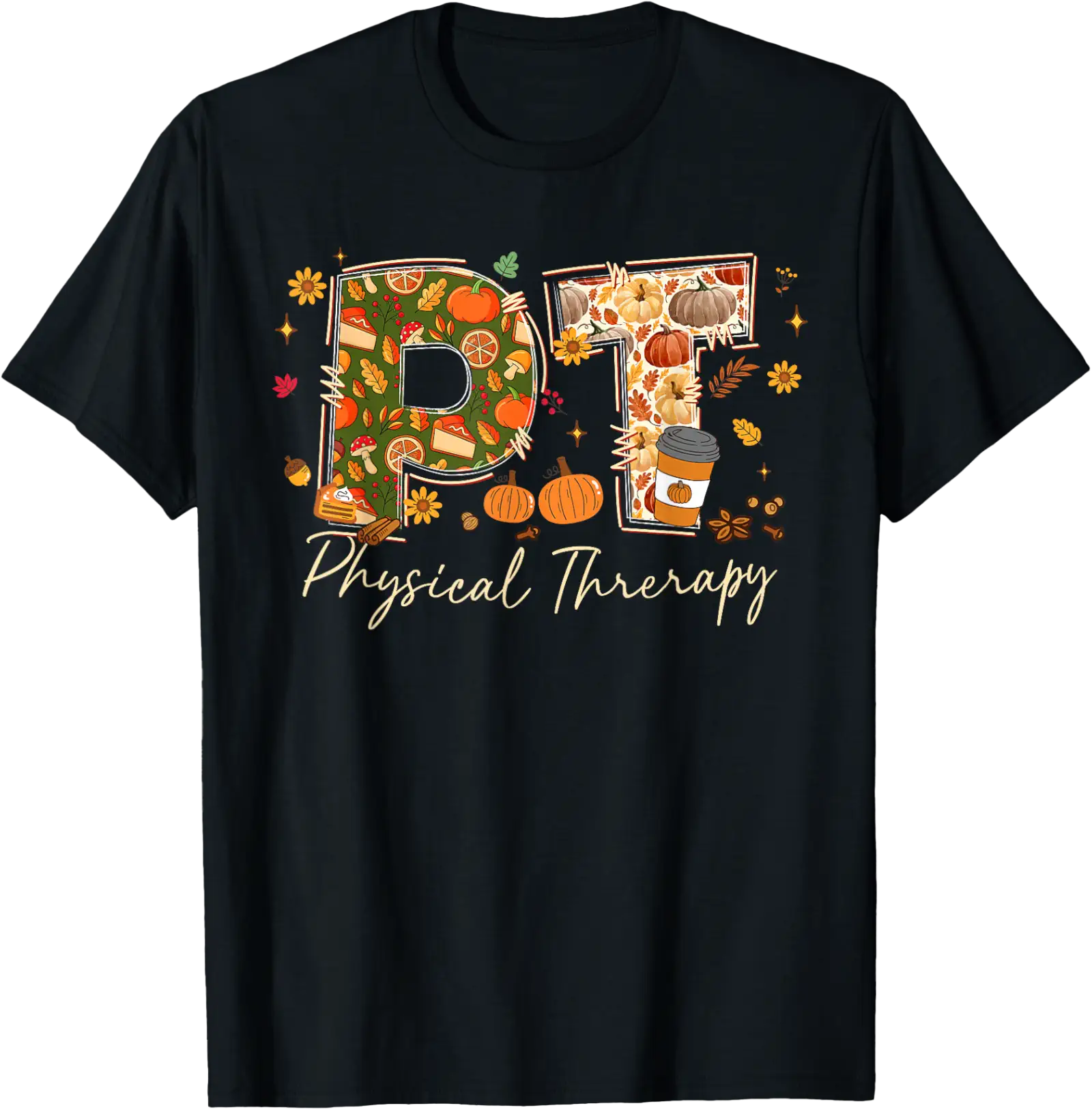 Men's Thanksgiving PT Physical Therapy Fall Pumpkin Coffee T-Shirt ...