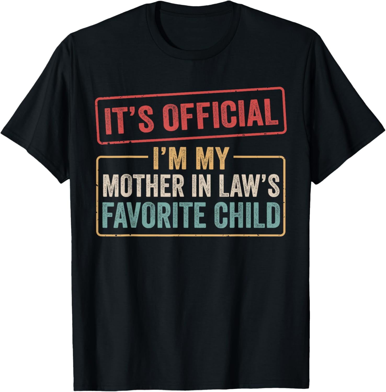 Men’s & Women’s Funny Graphic T-Shirt – “I’m My Mother-in-Law’s ...