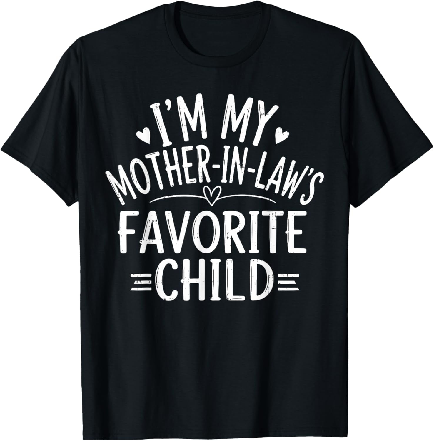 Men’s & Women’s Funny Graphic T-Shirt – “I’m My Mother-in-Law’s ...