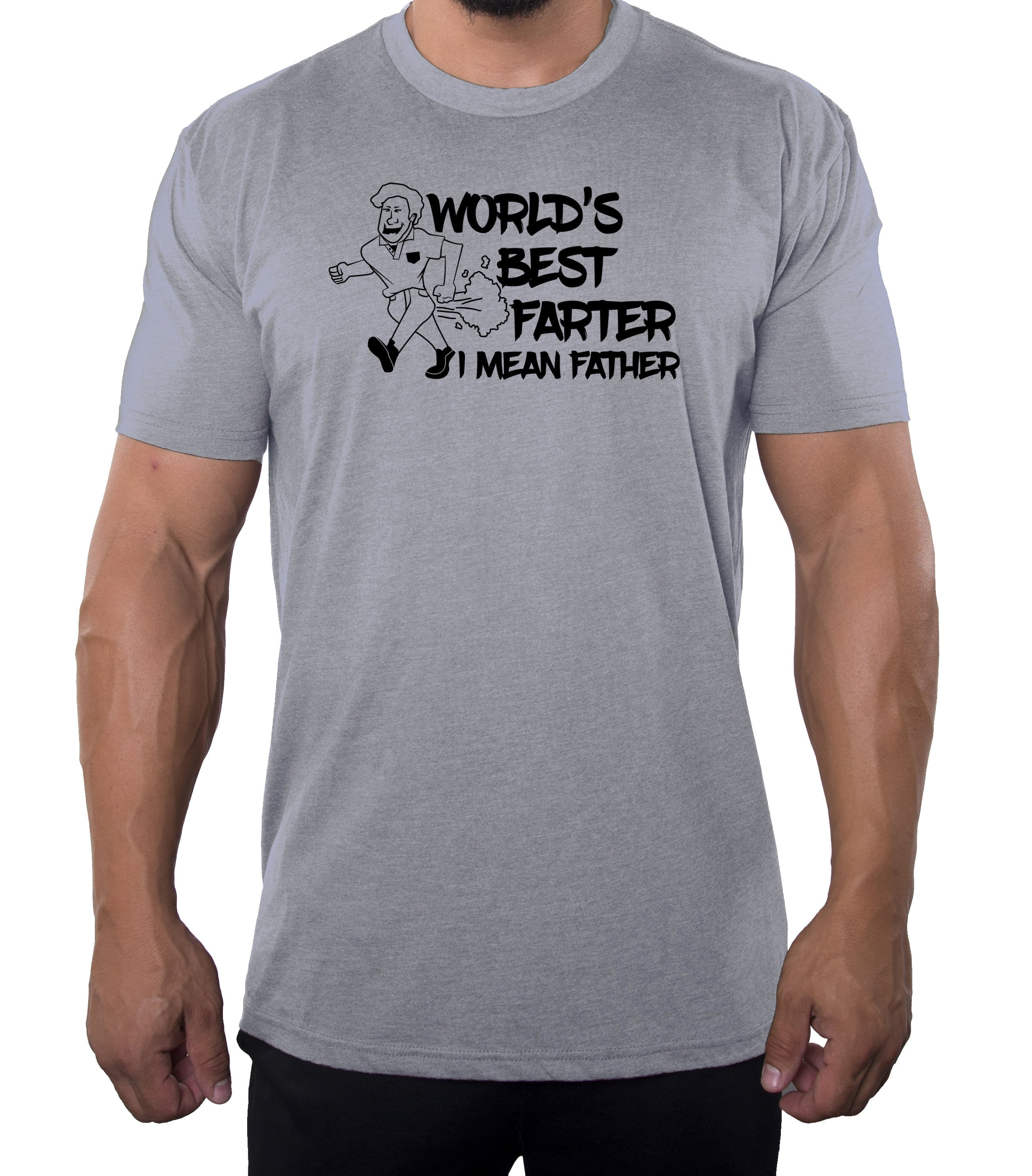 Men's Worlds Best Farter I mean Father T-shirts, Funny Dad T-shirts ...