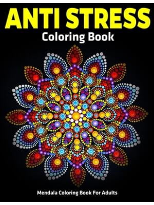 Mendala Coloring Book For Adults : Anti Stress Coloring Book ...