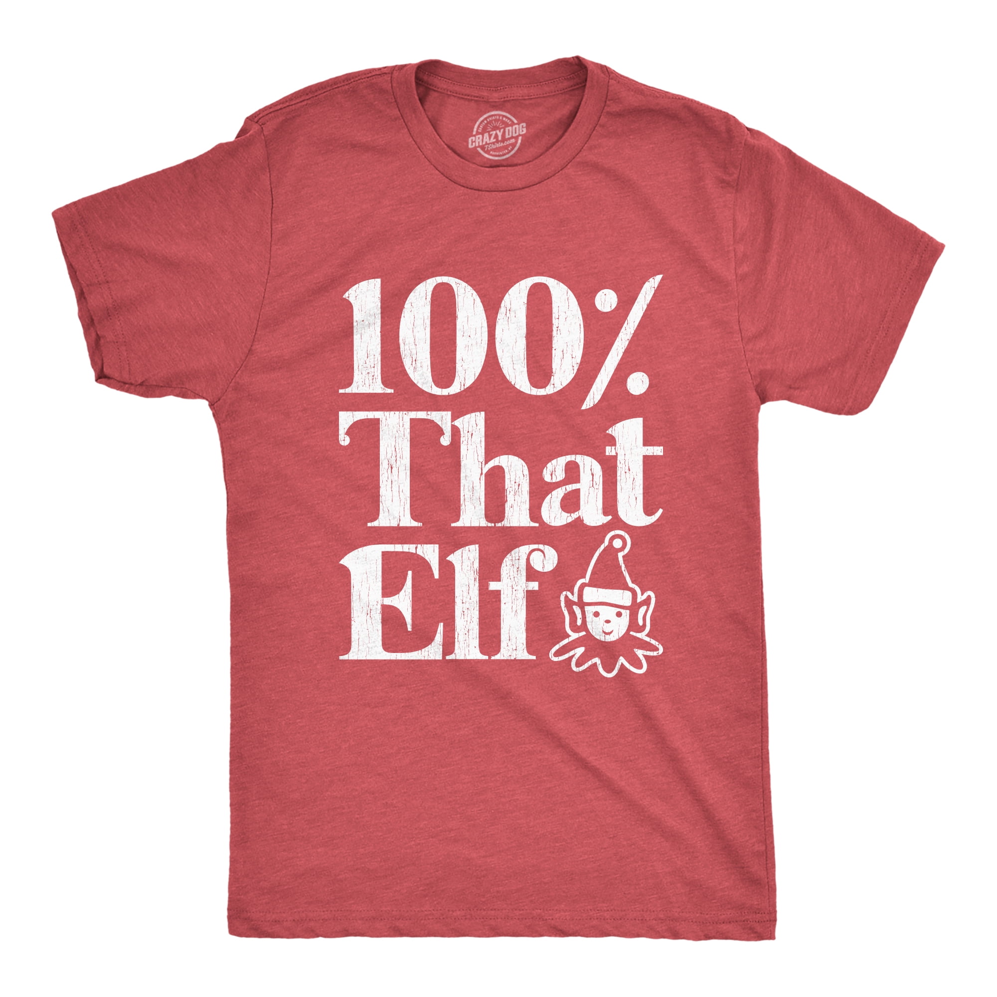 Mens 100% That Elf T Shirt Funny Christmas Party Santas Helper Graphic ...
