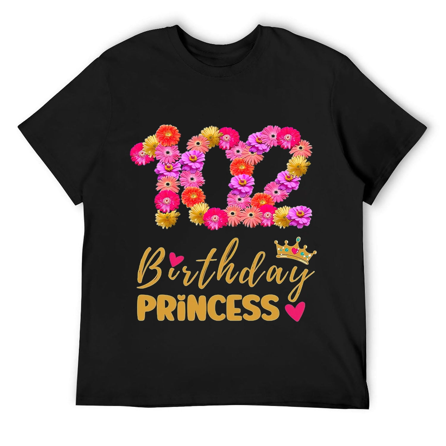 Mens 102 Year Old Birthday Princess Flower Its My 102th Birthday Short ...