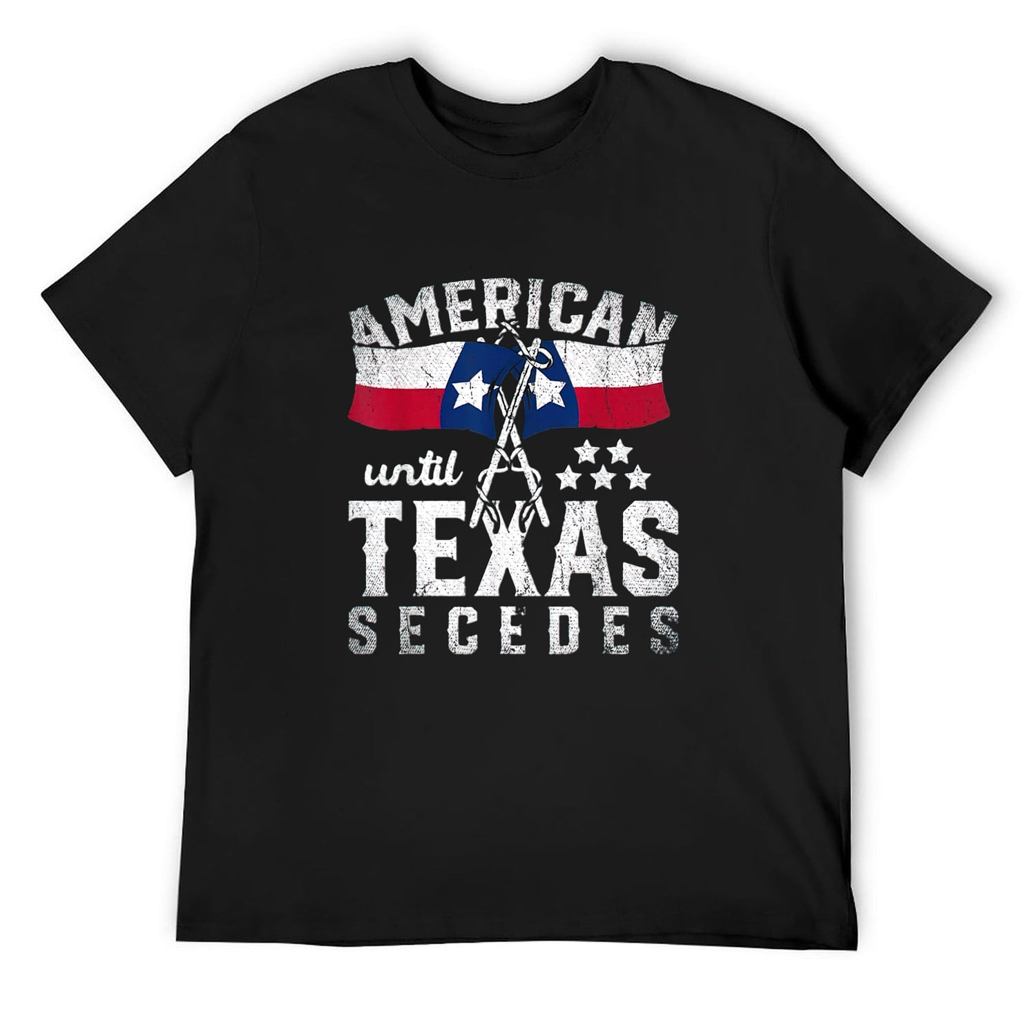 Mens American Until Texas Secedes Texas Flag Proud Texan Texas T-Shirt ...