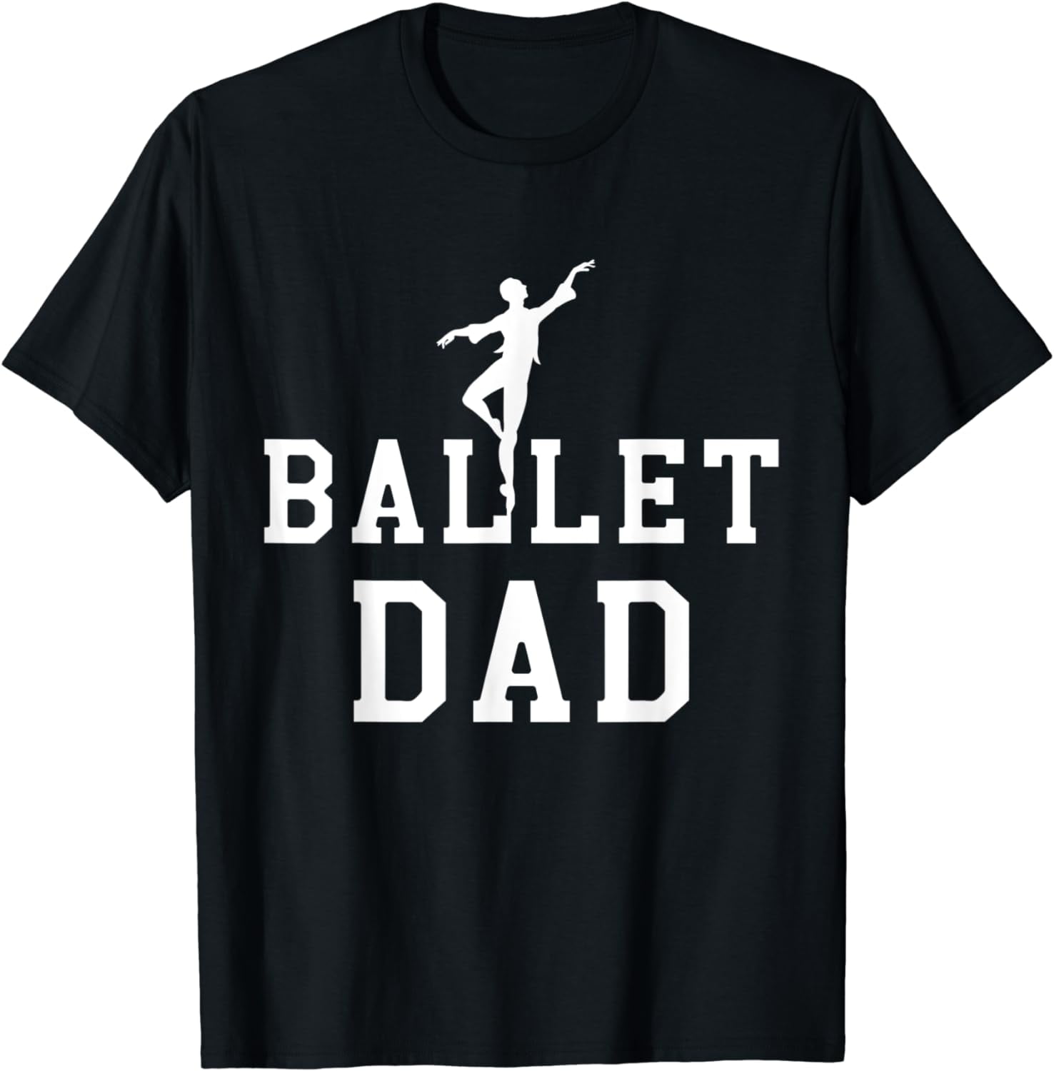 Mens Ballet Dad Choreographer Dancing Lover Dancer Ballerina T-Shirt ...