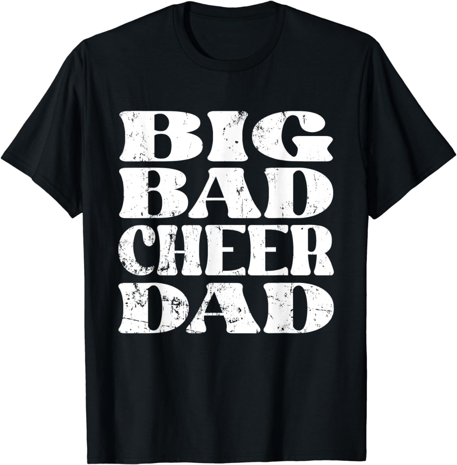 Mens Big Bad Cheer Dad Cheerleading Daddy Father's Day T-Shirt ...