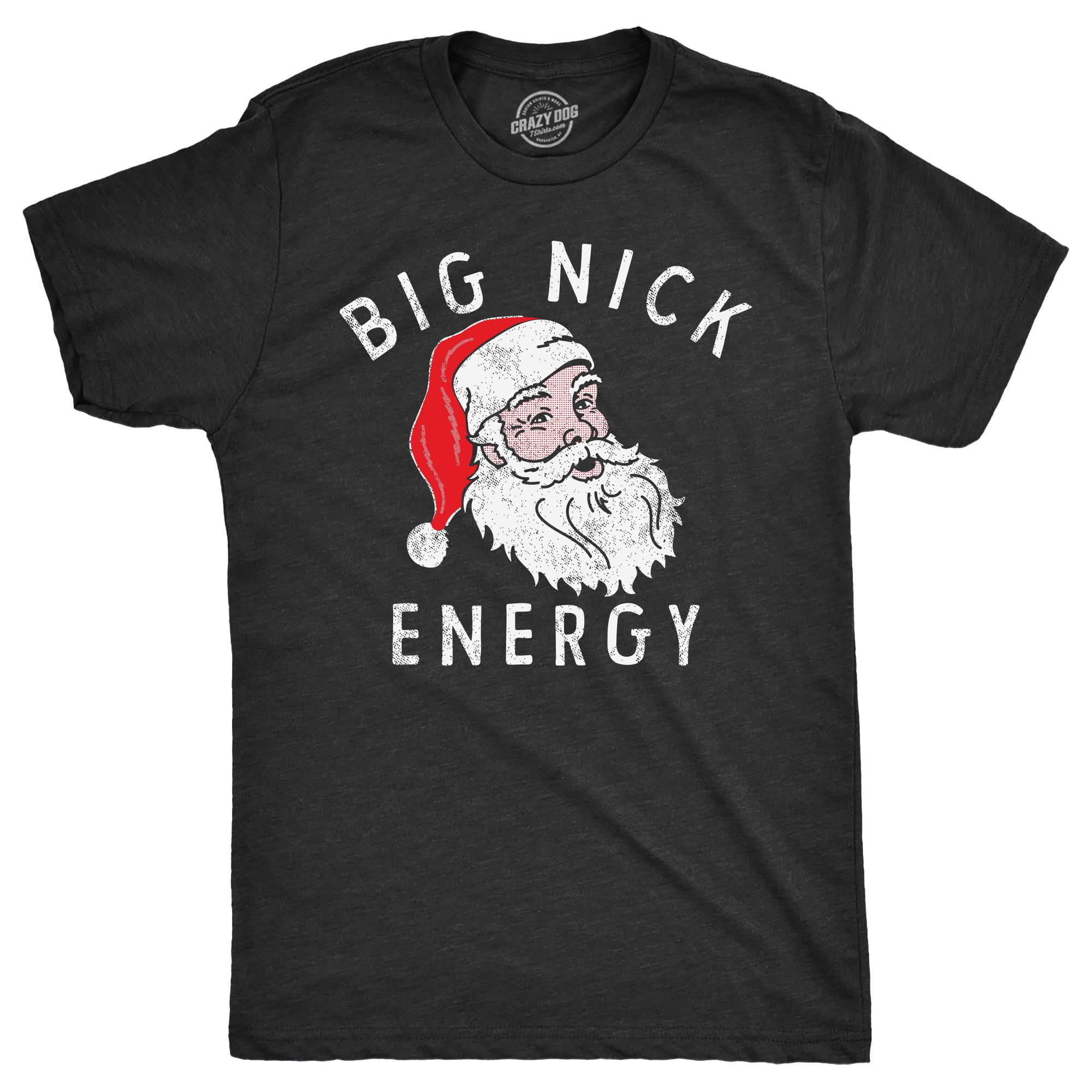 Mens Big Nick Energy T Shirt Funny Xmas Fat Santa Claus Saint Nicholas ...