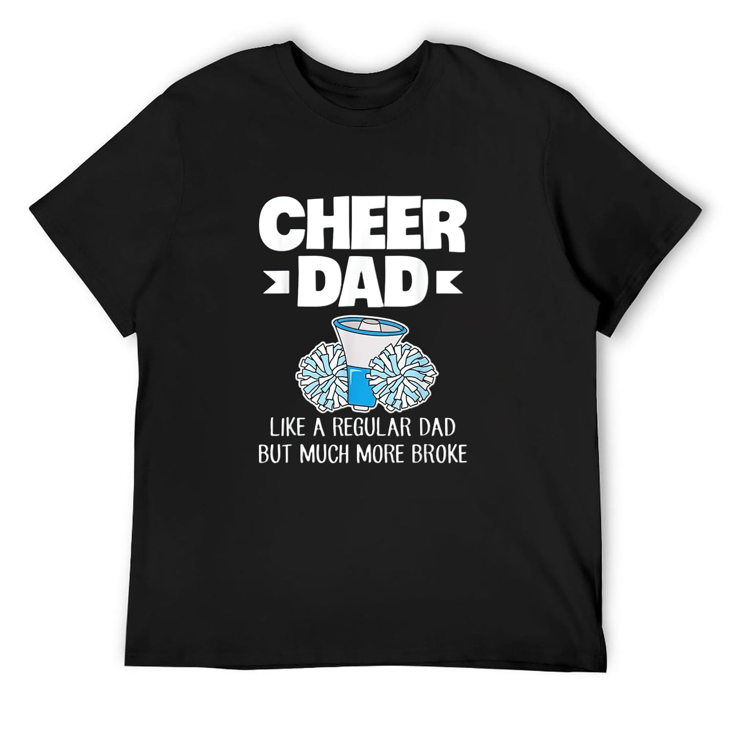 Mens Cheer Dad Design For Your Cheerleader Dad T-Shirt Black Large ...