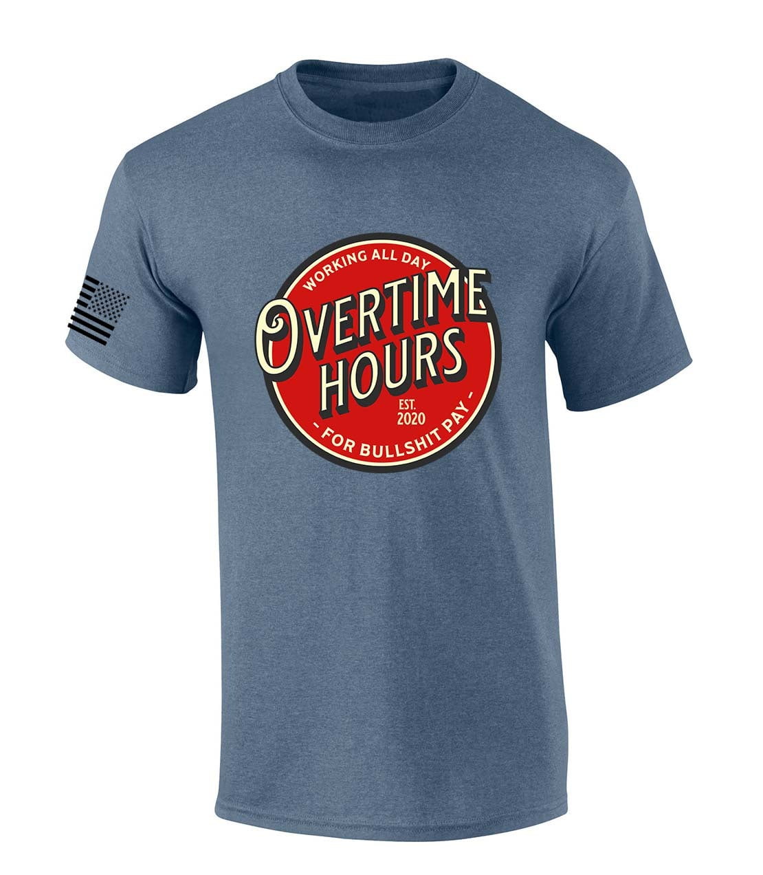Mens Country Music Tshirt Working Overtime Hours For Bullsh!t Pay Est ...