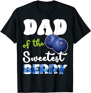 Mens Dad Berry 1st Birthday Blueberry Theme Sweetest of Berry T-Shirt ...