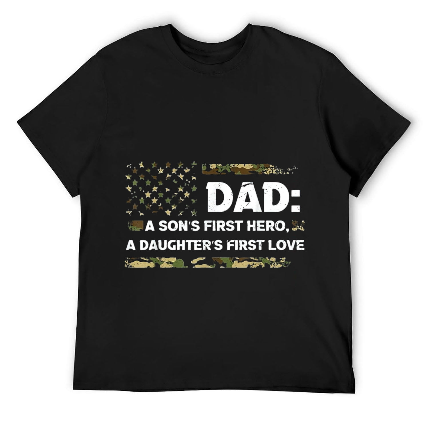 Mens Dad Son's first hero, a Daughter's first love Dad T-Shirt Black - Walmart.com