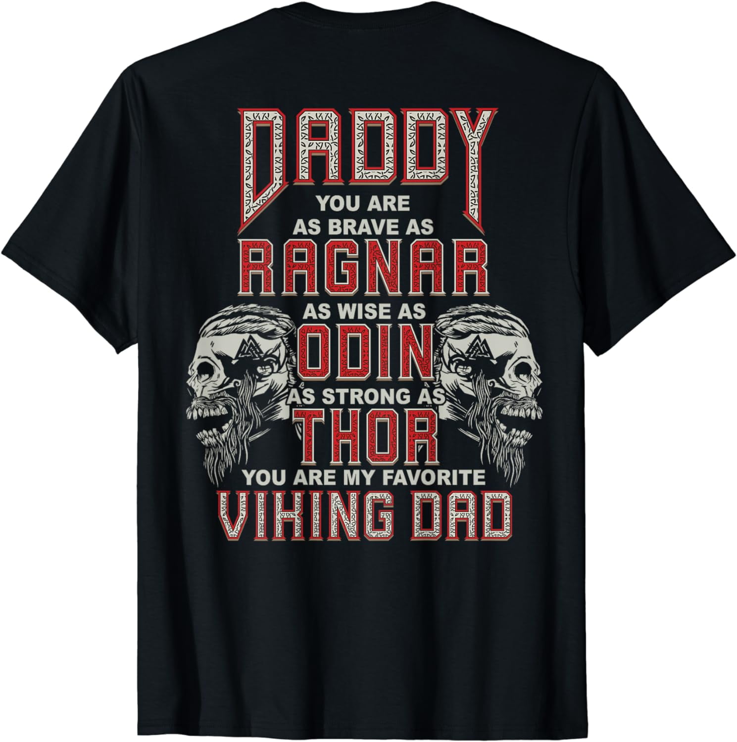 Mens Daddy You Are My Favorite Viking Dad - Father's Day Viking T-Shirt ...
