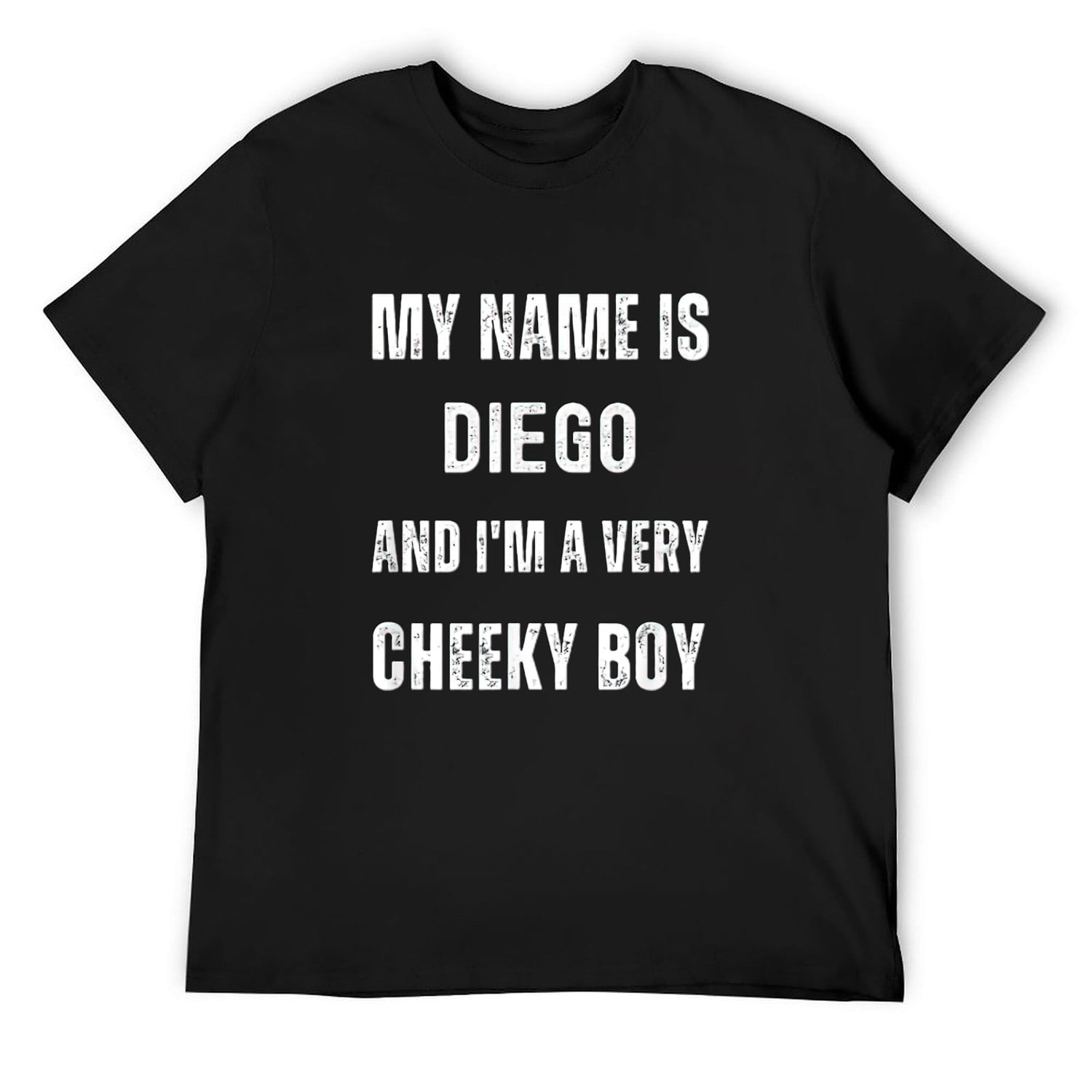 Mens Diego Funny Joke Very Cheeky Boy For Family Or Friends T-Shirt ...