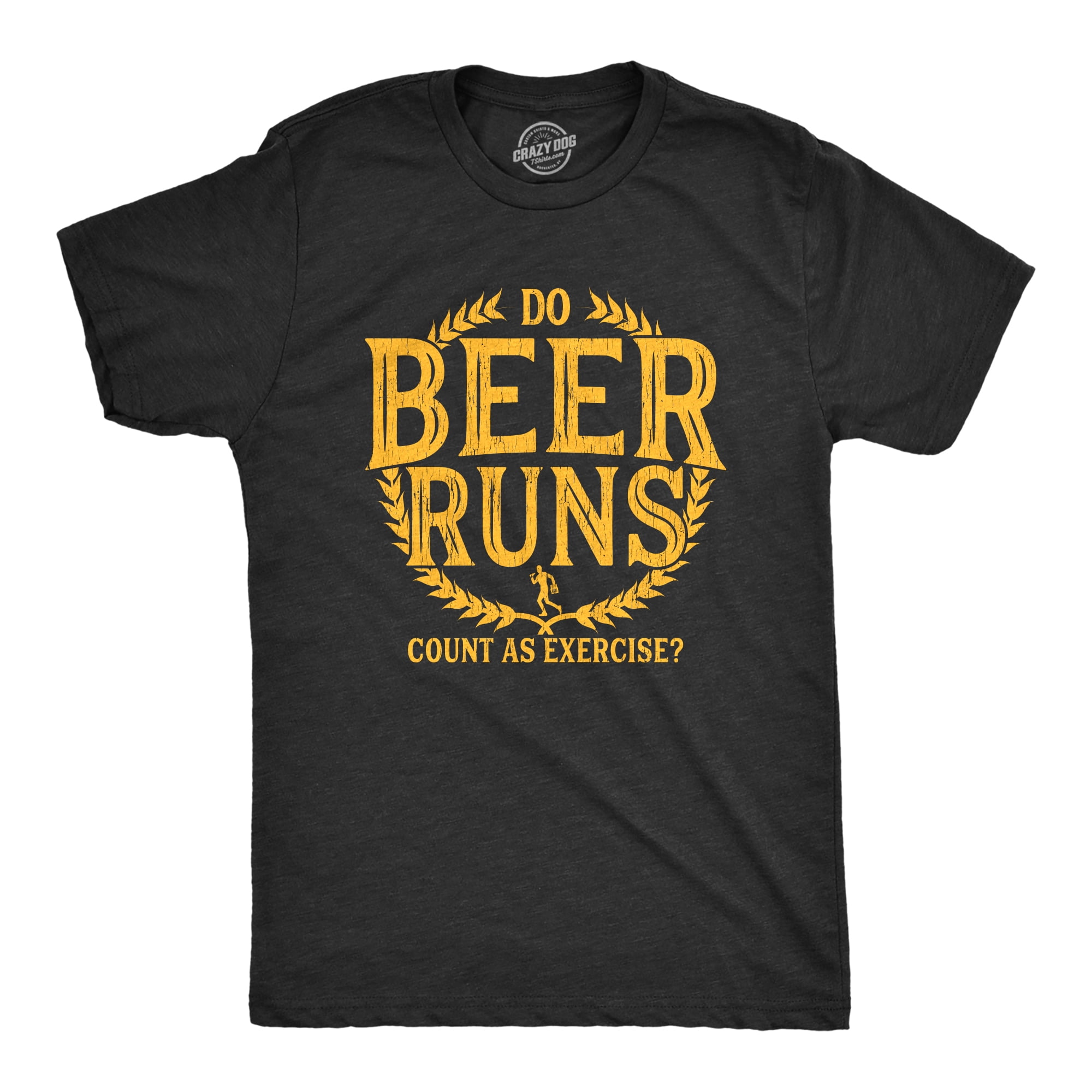 Mens Do Beer Runs Count As Exercise T Shirt Funny Drinking Novelty ...