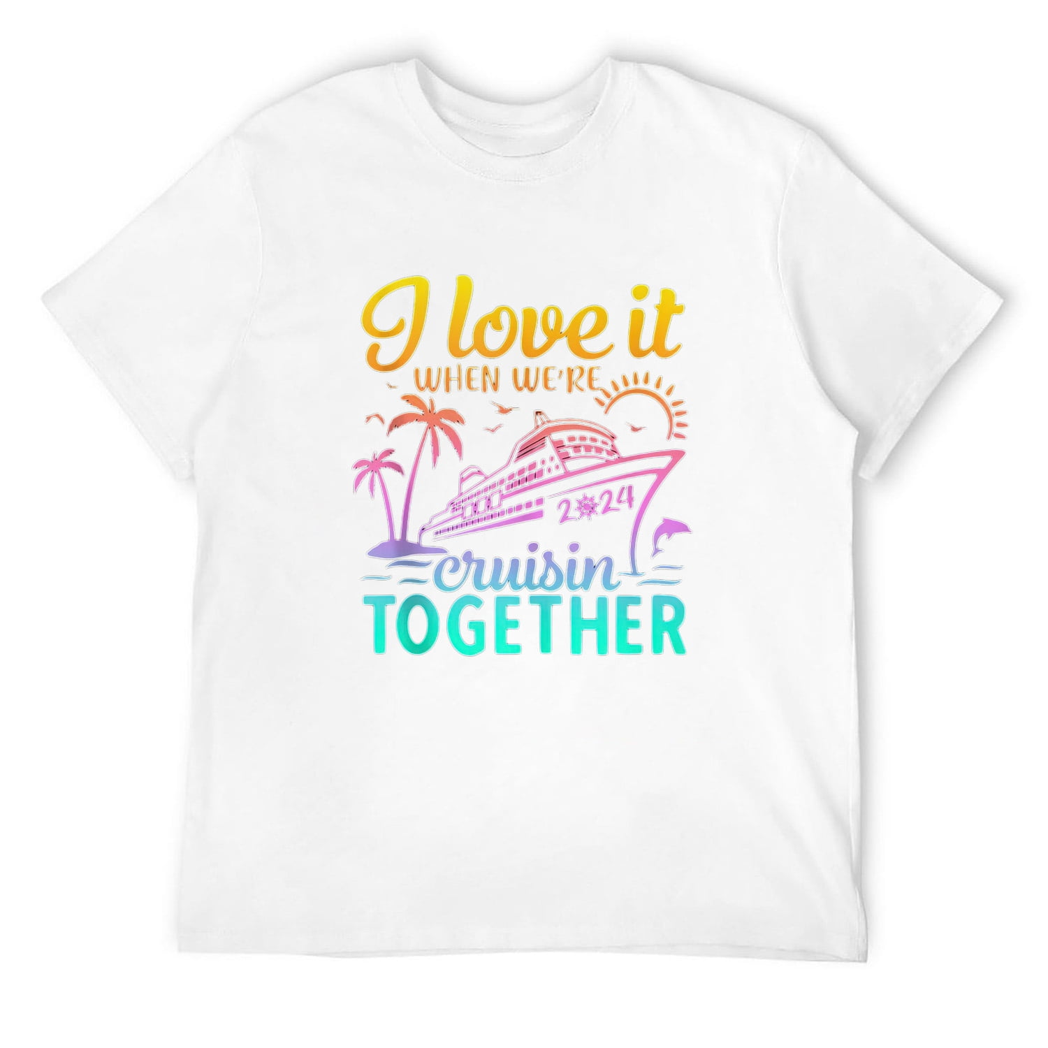 Mens Family Cruise 2024 I Love It When We're Cruisin' Together T Shirt ...