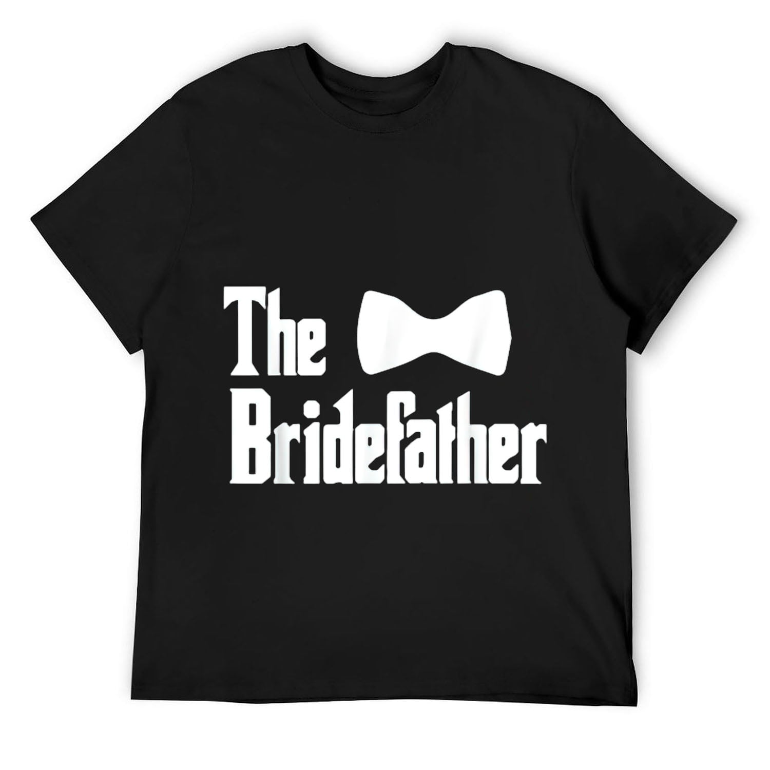Mens Father of the Bride saying the Bridefather wedding families T ...