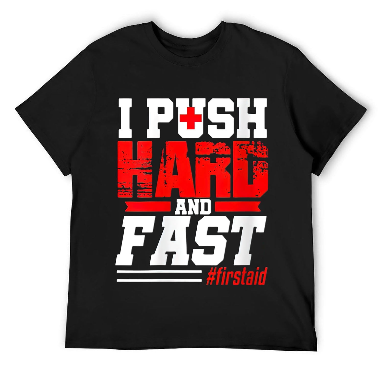 Mens Funny CPR Instructor EMT Teacher Trainer Push Hard Fast Round Neck ...