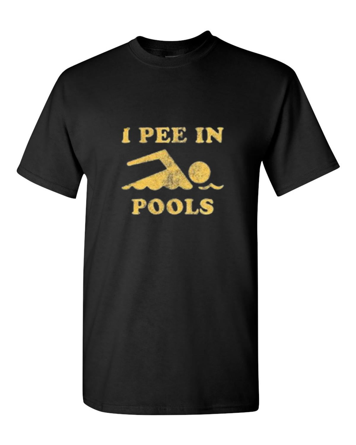 Mens Funny I Pee in Pools Humor Summer Swimming Pool Joke T-Shirt, for ...