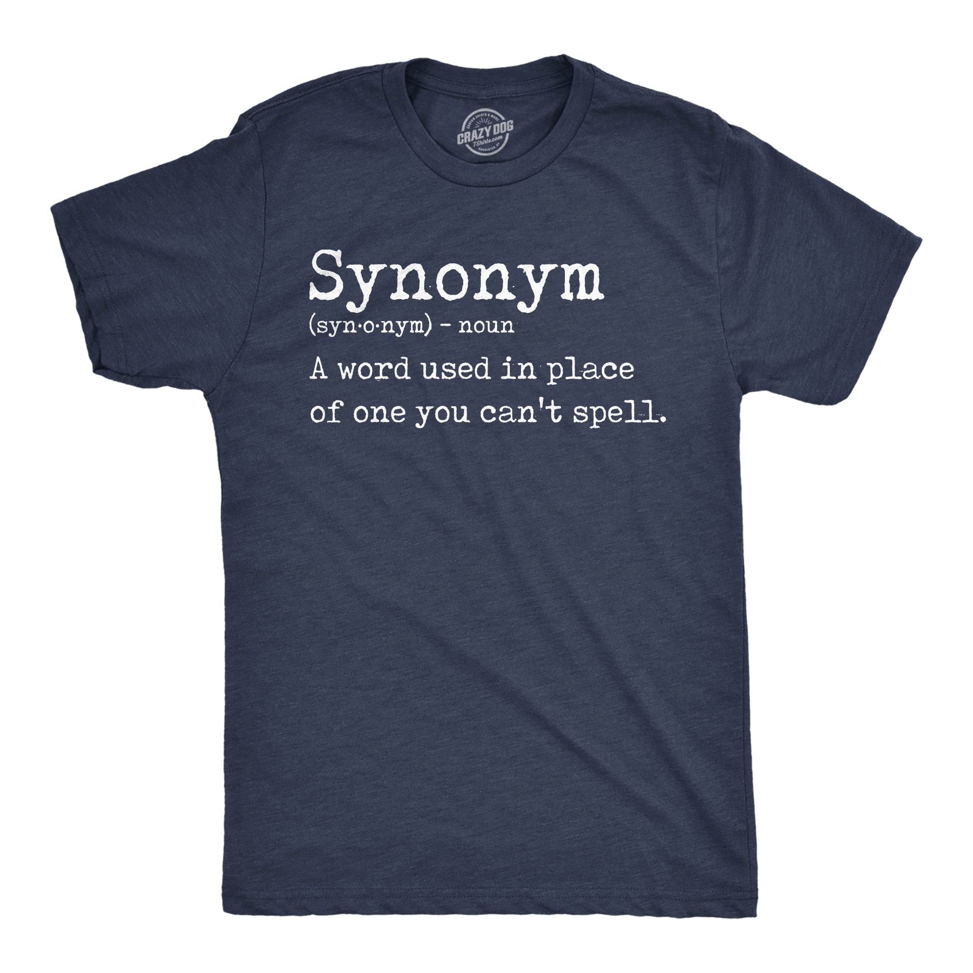 Mens Funny T Shirts Synonym Definition Sarcastic Graphic Novelty Tee ...