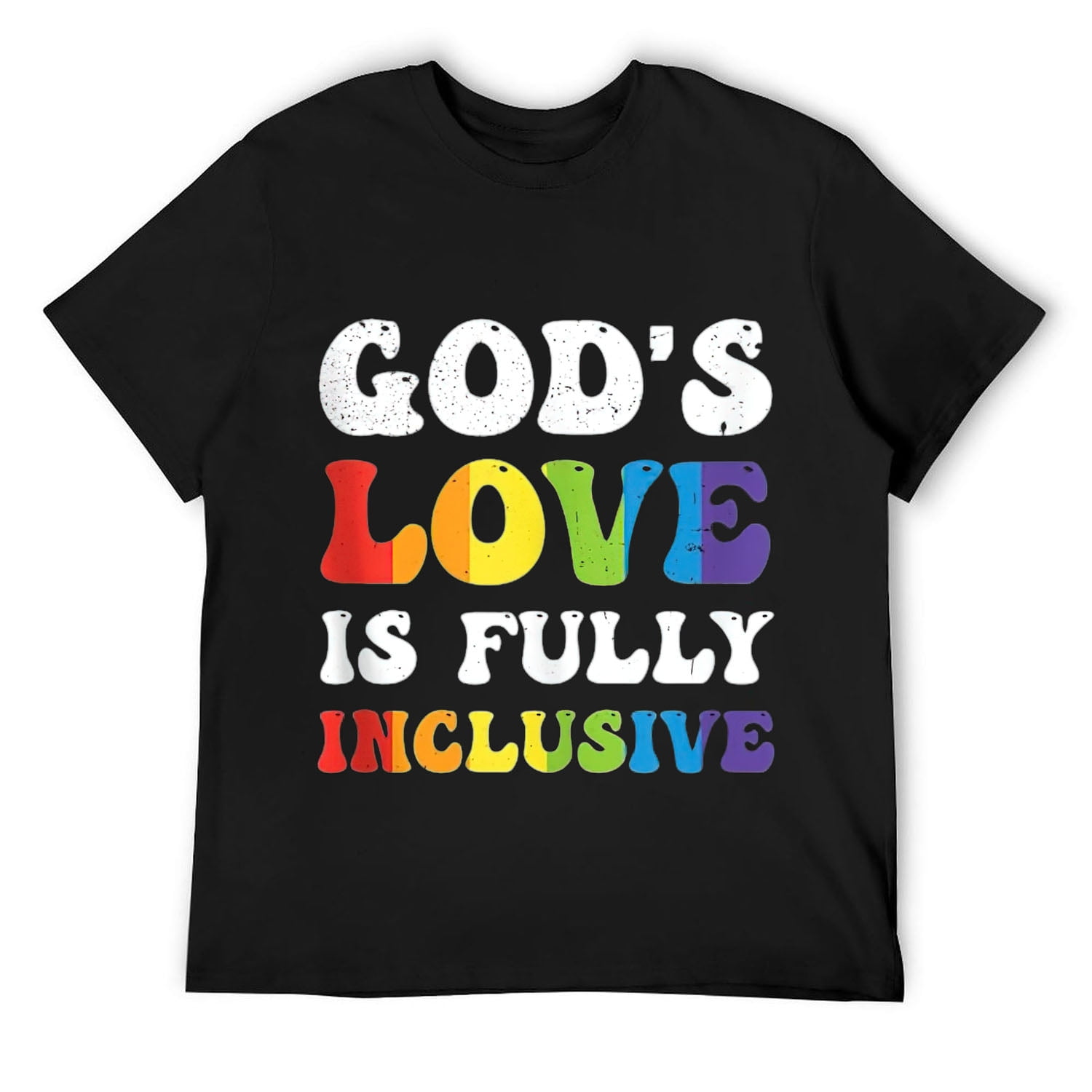 Mens God's Love Is Fully Inclusive LGBT Quotes Gender Equality T Shirt ...