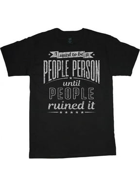 Not a people person funny t-shirt Big and Tall tee for men - Walmart.com
