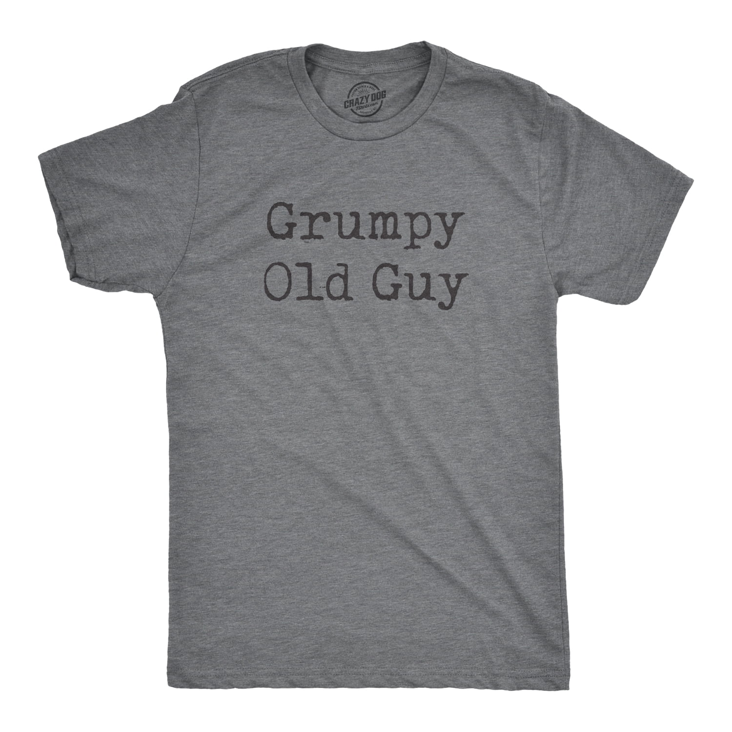 Mens Grumpy Old Guy T Shirt Funny Sarcastic Fathers Day Tee Graphic ...