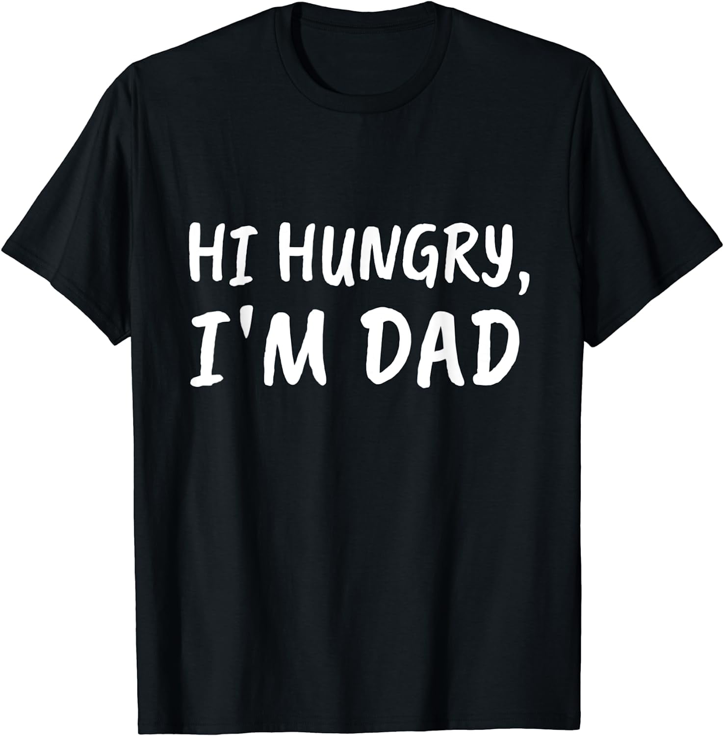 Mens Hi Hungry I'm Dad - Funny Dad Jokes T-Shirt - Walmart.com