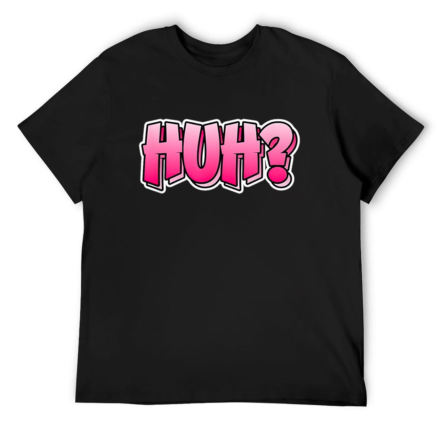 Mens Huh | Graffiti Style Design That Says Huh T-Shirt Black Large ...