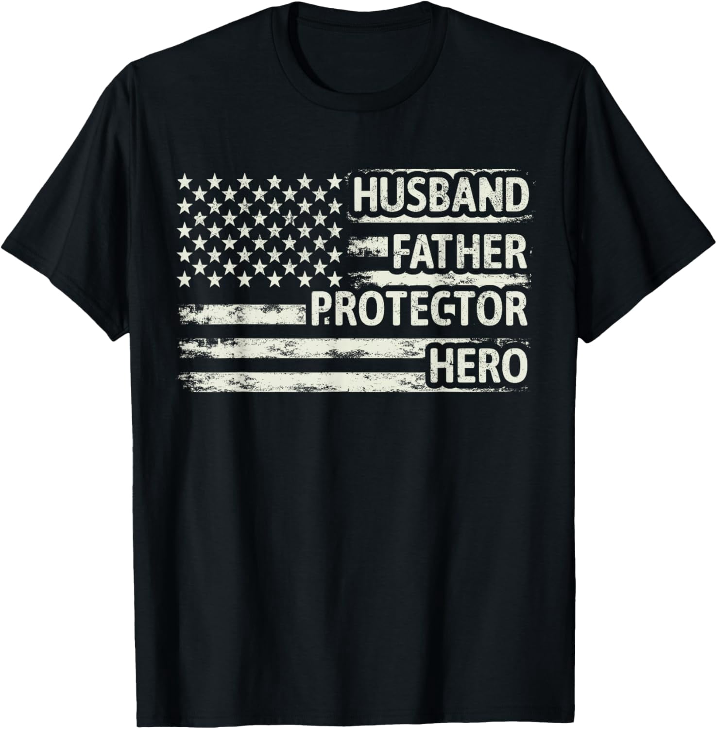 Mens Husband Father Protector Hero Dad American Flag Father Day T-Shirt ...
