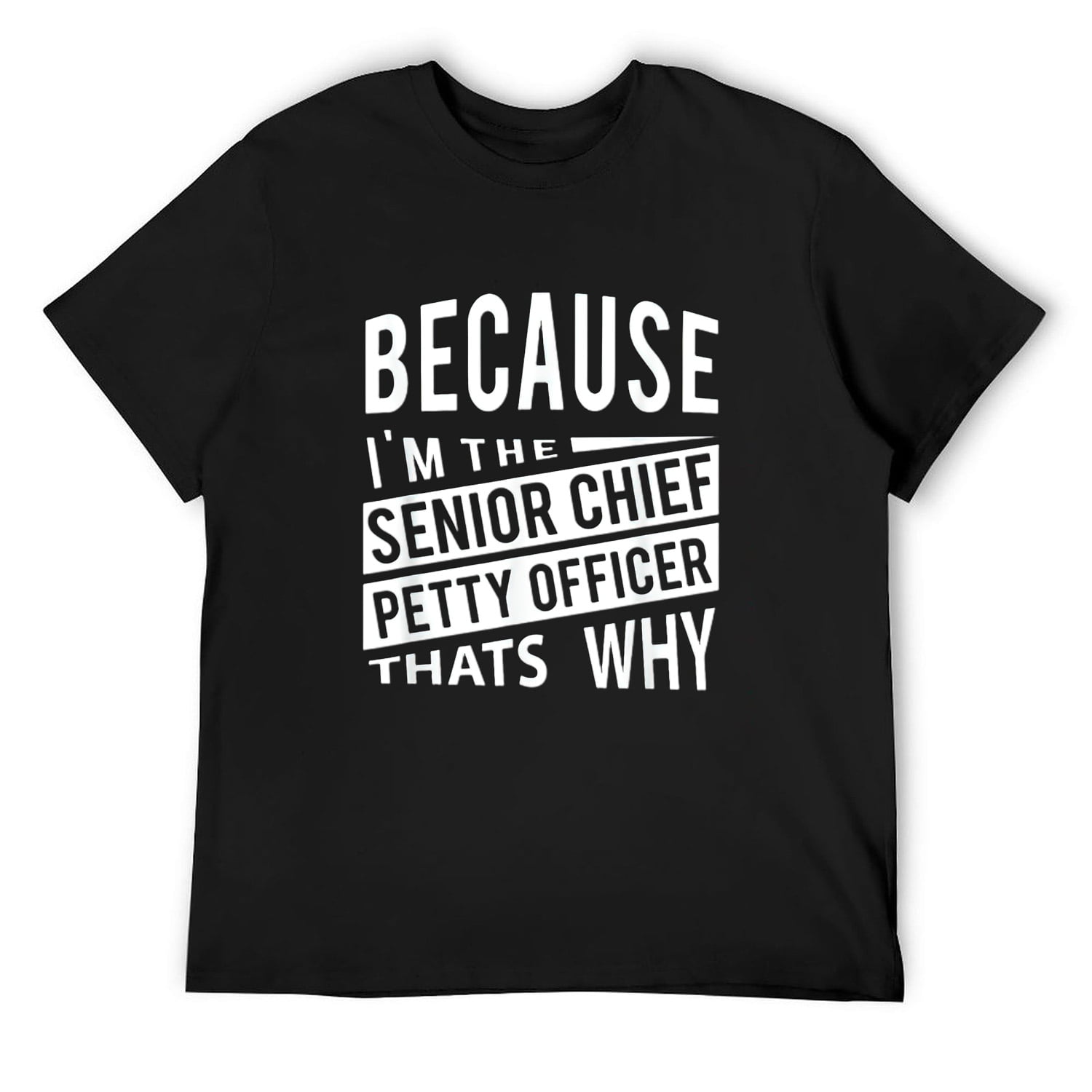Mens I'M The Senior Chief Petty Officer Scpo Thats Why Nco T-Shirt ...