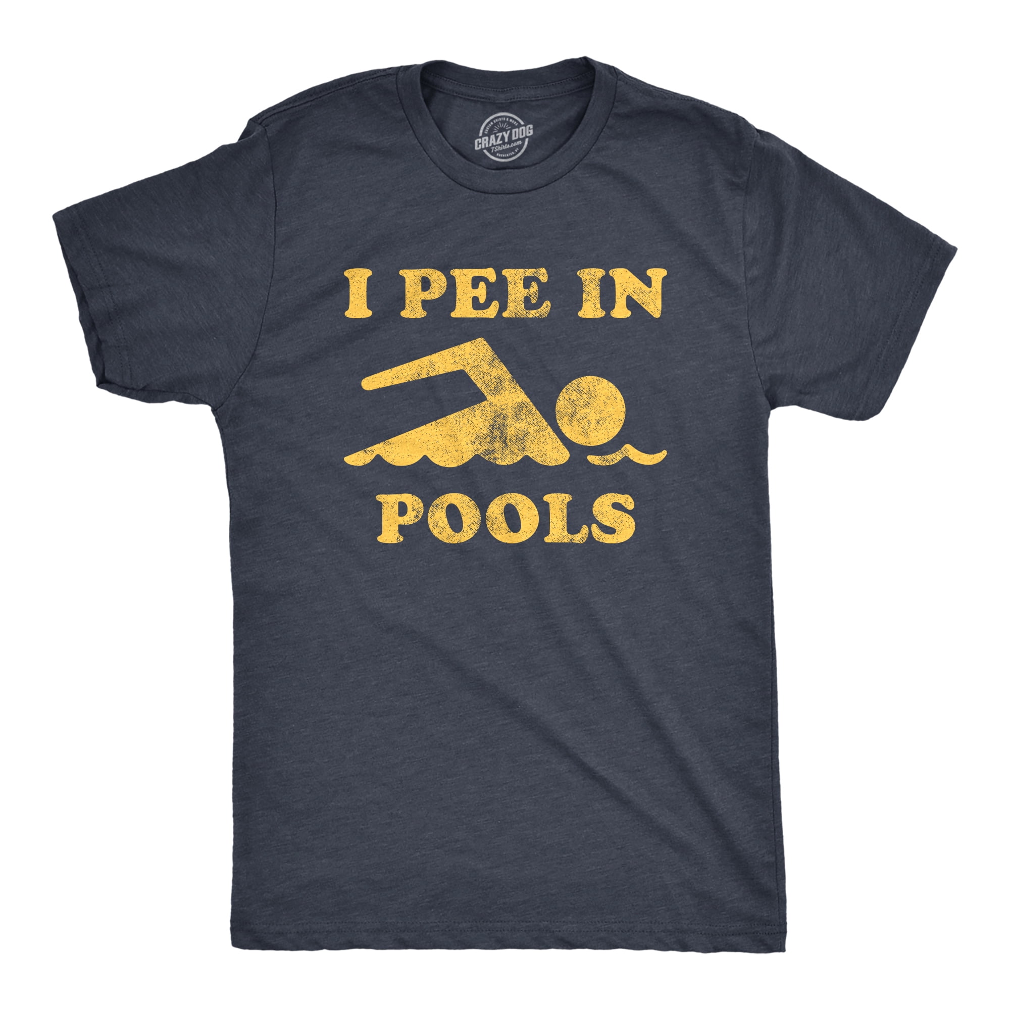Mens I Pee In Pools T Shirt Funny Sarcastic Summer Swimmer Novelty Tee ...