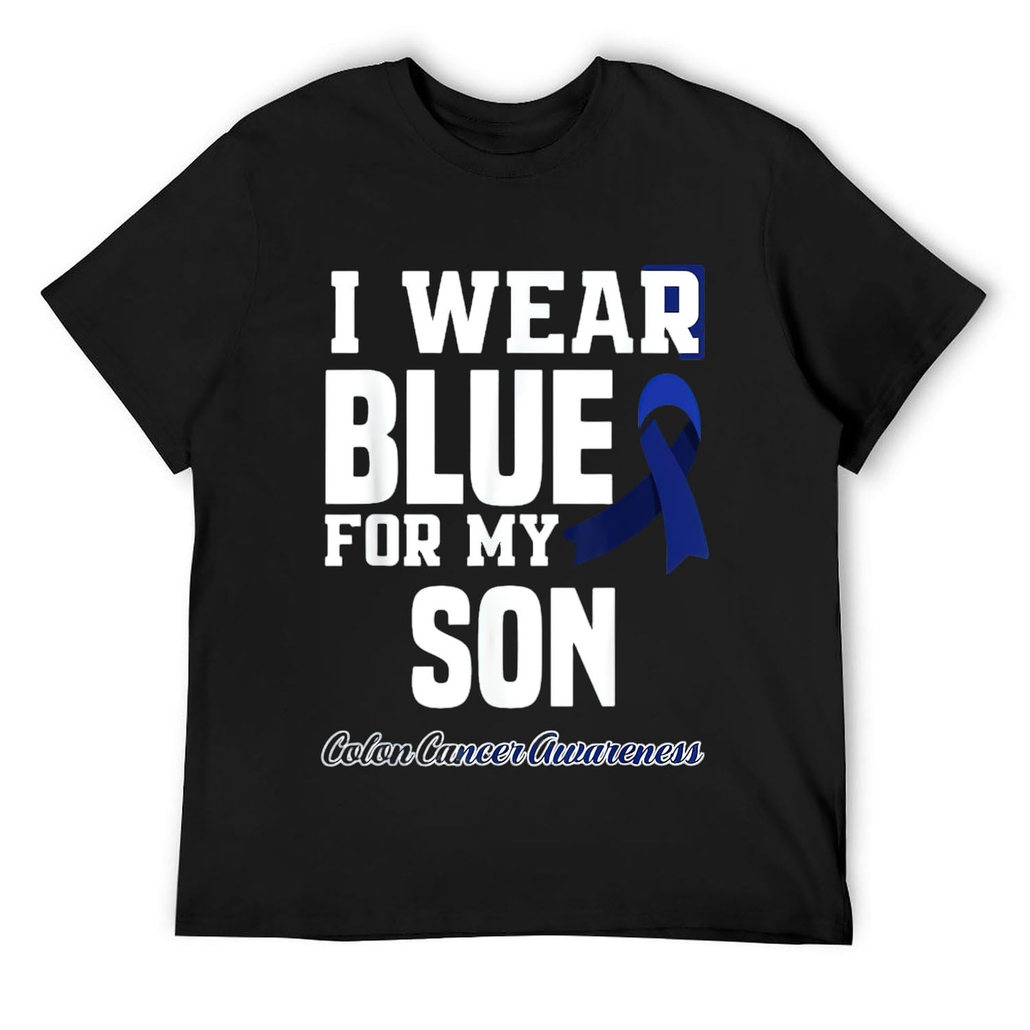 Mens I Wear Blue For My Son Colorectal Colon Cancer Awareness T-Shirt ...