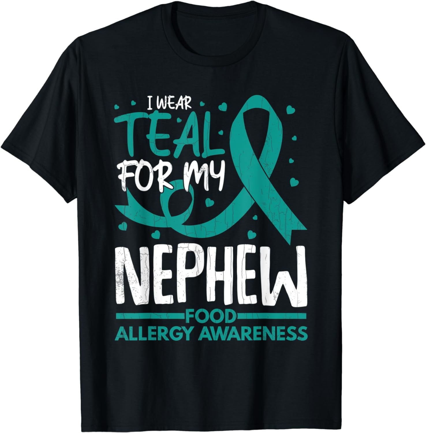 Mens I Wear Teal For Nephew Food Allergy Awareness Month Graphic T ...