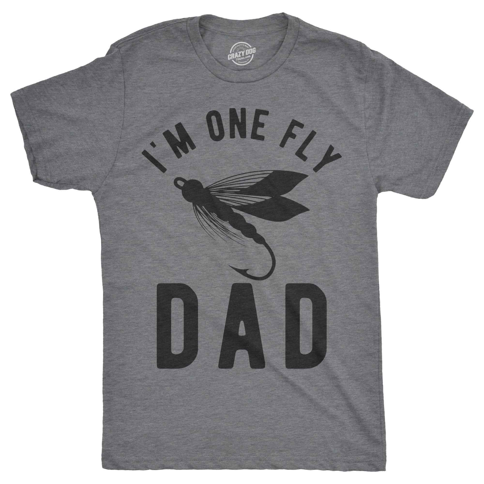 Mens Im One Fly Dad T Shirt Funny Fishing Fathers Day Tee for Guys Graphic Tees - Walmart.com