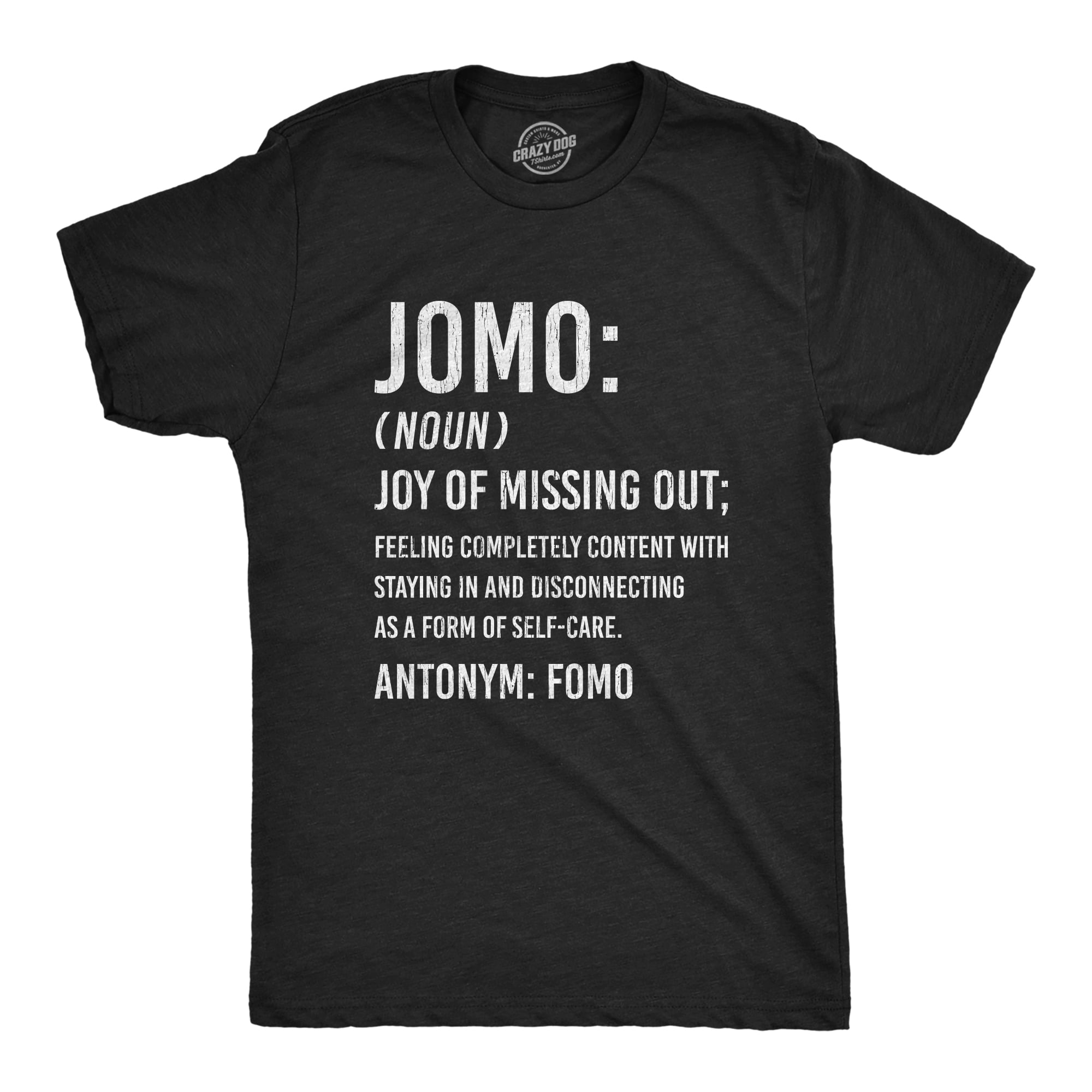 Mens JOMO Joy Of Missing Out T Shirt Funny Sarcastic Introvert Graphic Novelty Tee Graphic Tees ...
