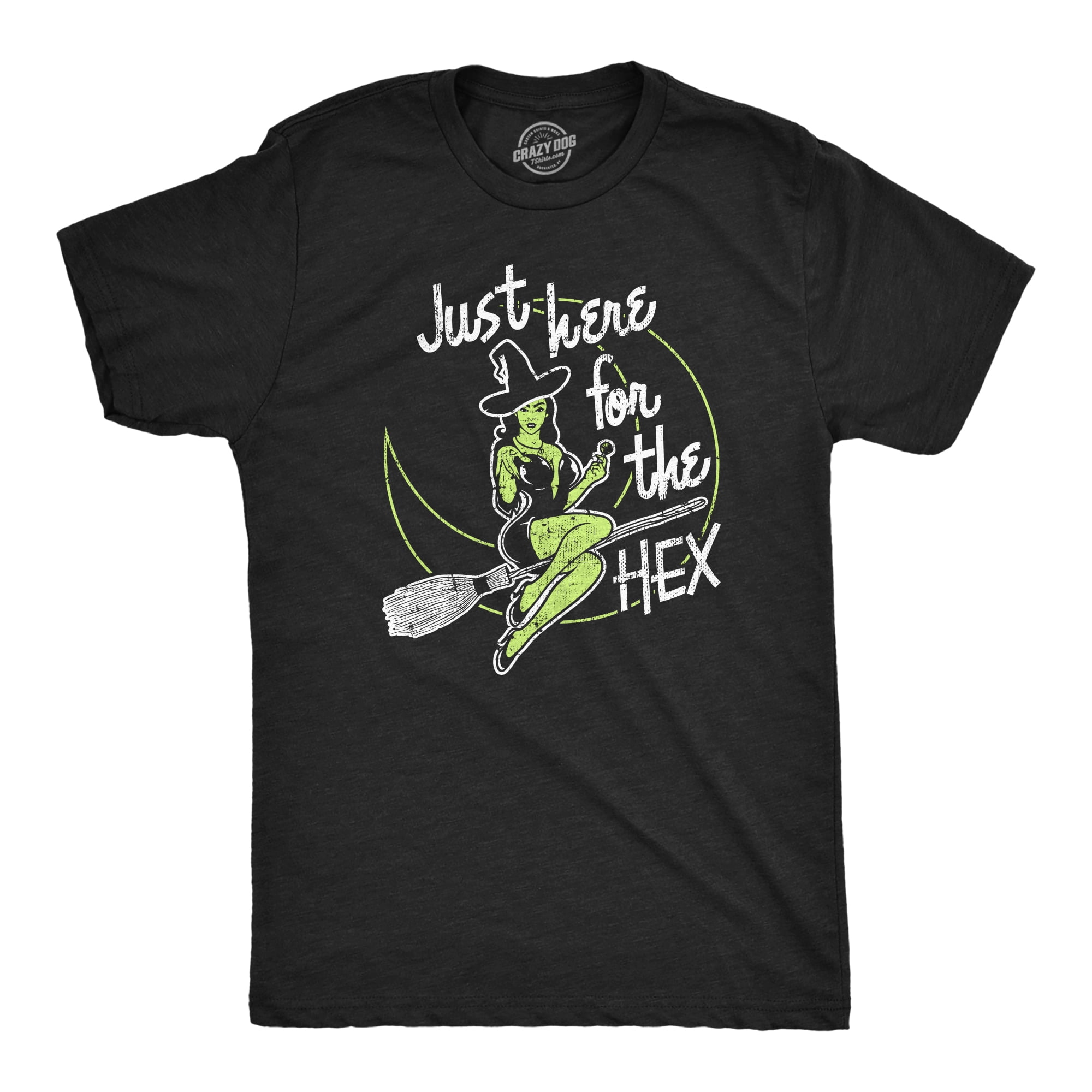 Mens Just Here for The Hex T Shirt Funny Adult Sexy Witch Joke Tee for ...