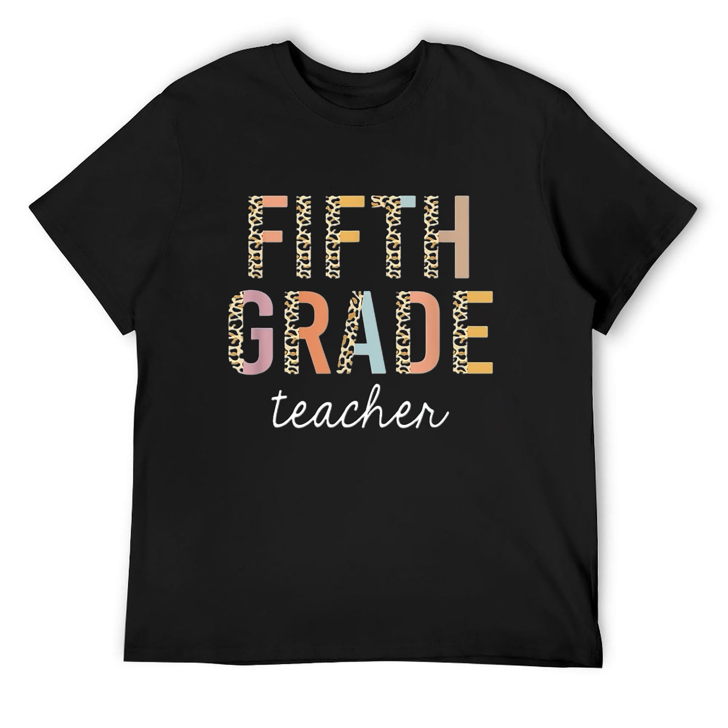 Mens Leopard Fifth Grade Teacher Cute 5Th Grade Back To School T-Shirt ...