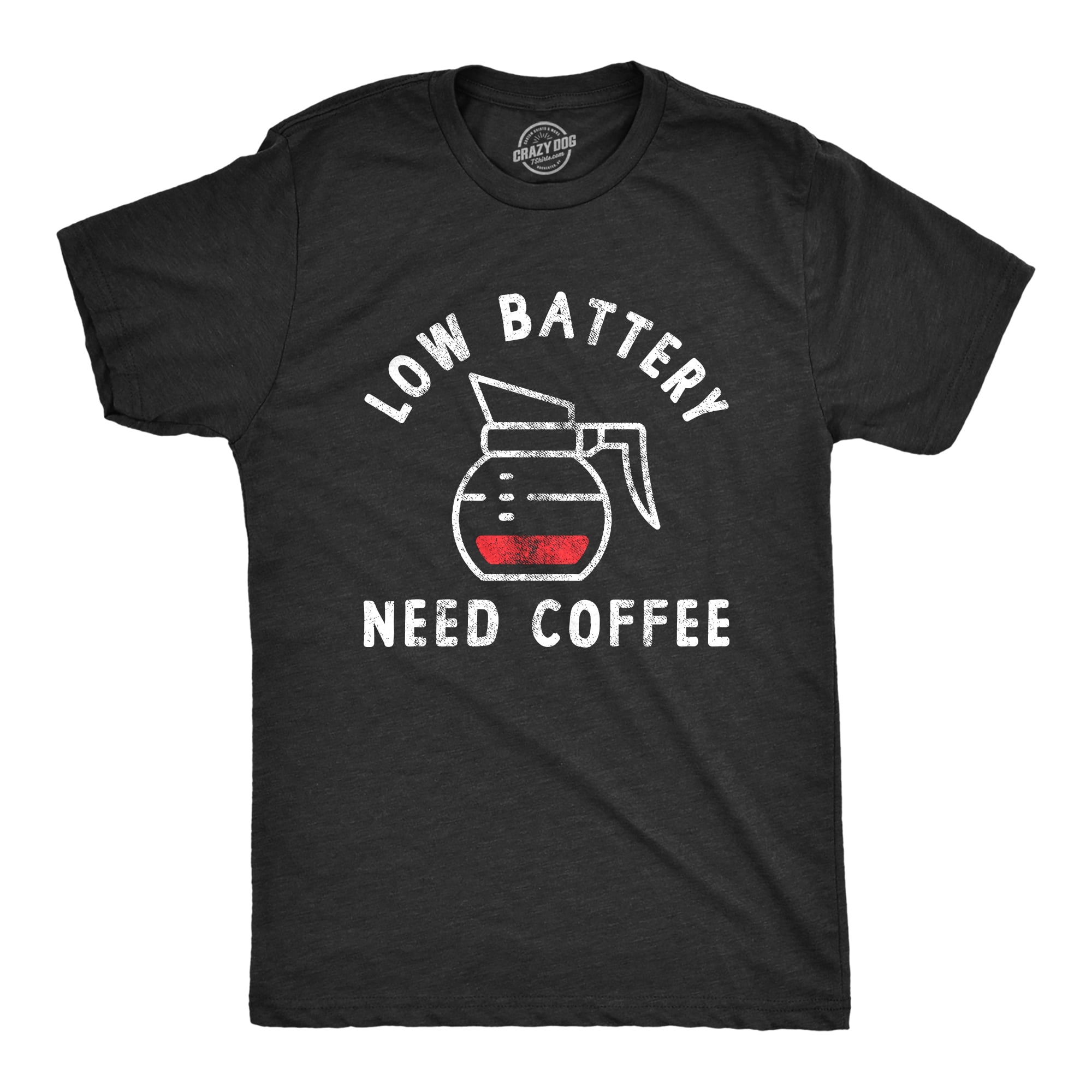Mens Low Battery Need Coffee T Shirt Funny Sarcastic Low Power Bar Tee ...