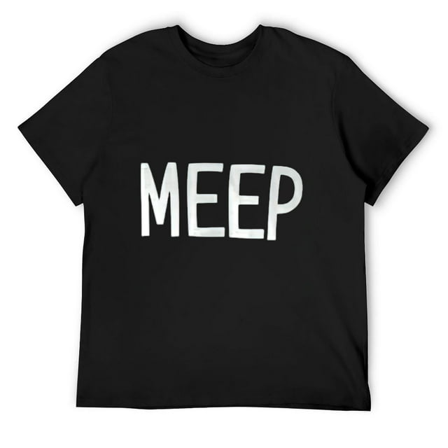 Mens Meep Funny Jokes Sarcastic Sayings T Shirt Black