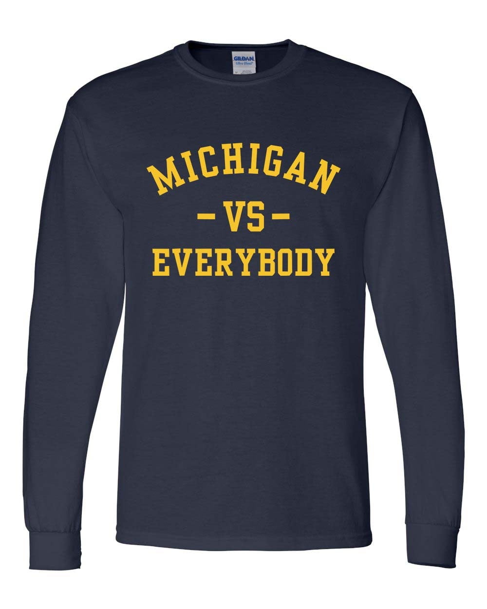 Mens Michigan Tshirt Michigan Vs. Everybody Football Team Color Long ...