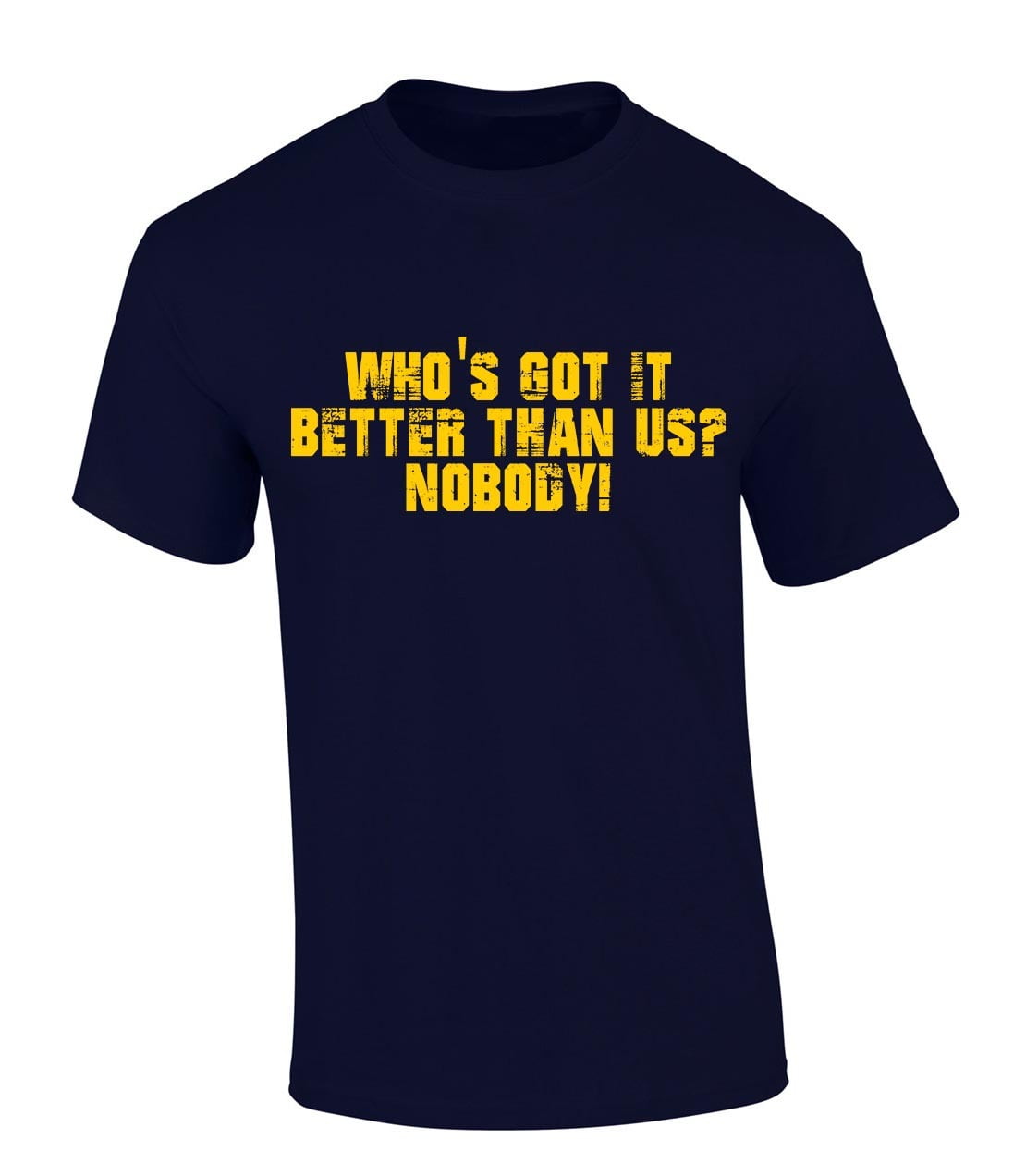 Mens Michigan Tshirt Who's Got It Better Than Us? Nobody! Short Sleeve ...