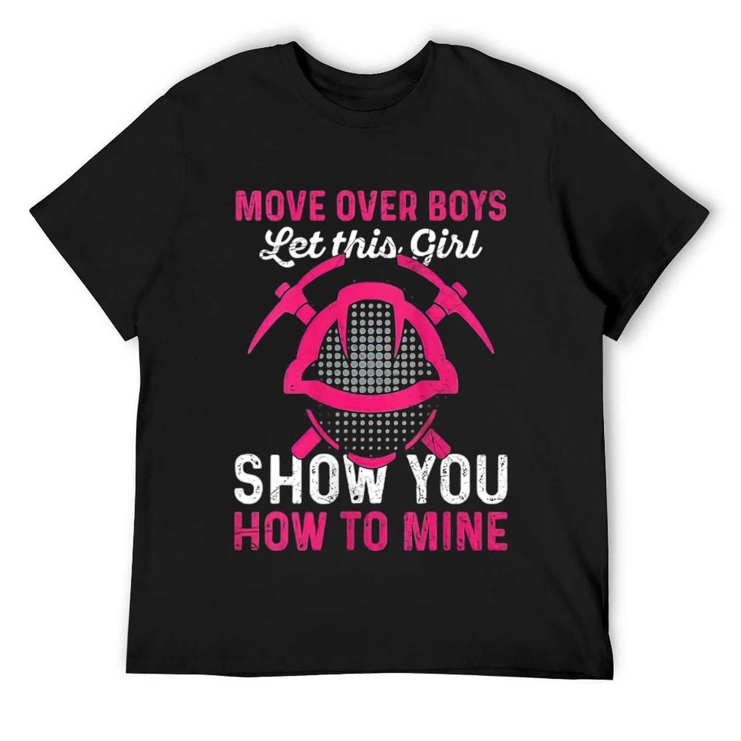 Mens Mine Worker Coal Driller Design for a Coal Miner Girl T Shirt ...