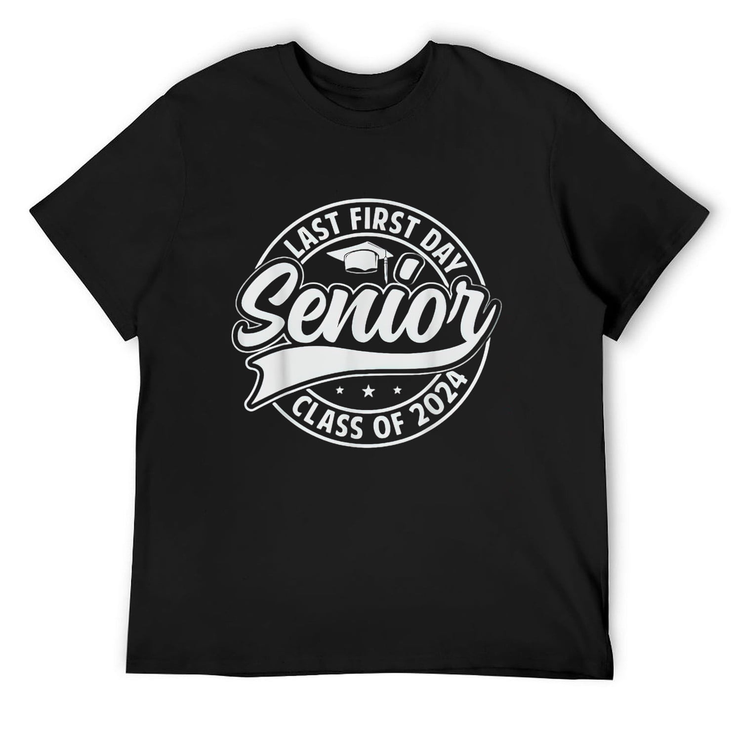 Mens My Last First Day Senior Back To School 2024 Class Of 2024 T-Shirt ...