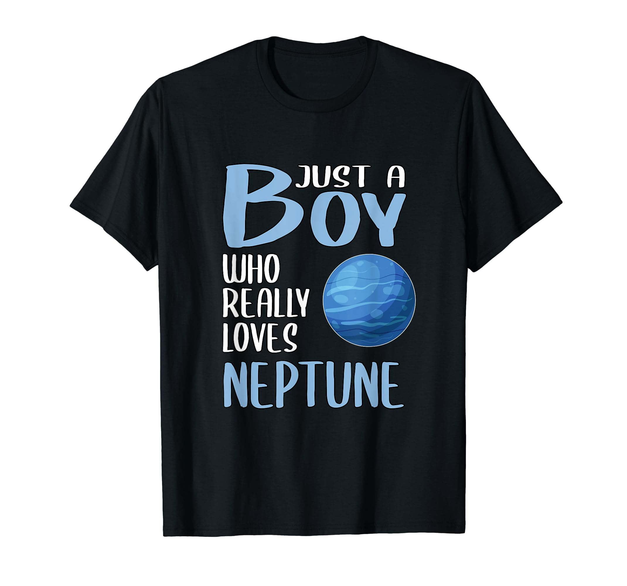 Mens Neptune Gift Just A Boy Who Really Loves Neptune T-Shirt - Walmart.com
