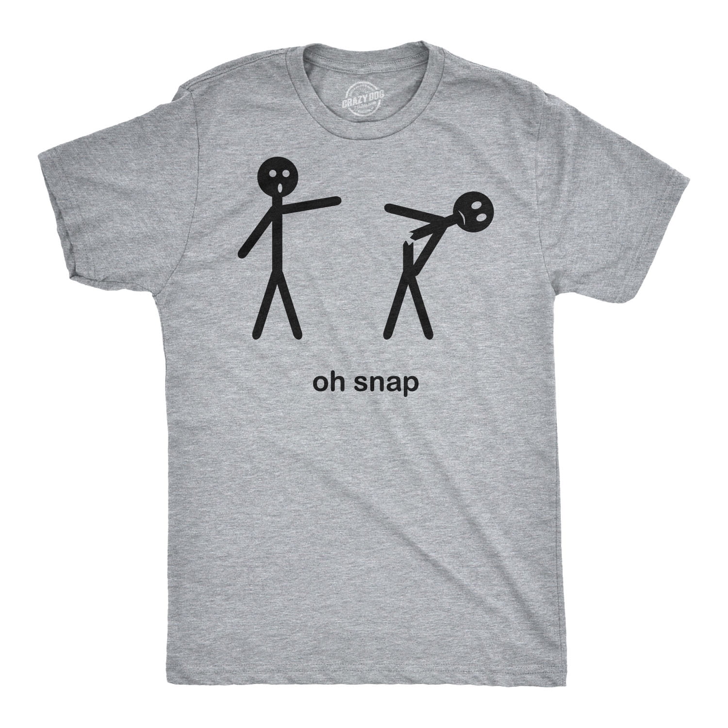 Mens Oh Snap Funny Stick Figure Hilarious Sarcastic Adult Humor Sarcasm ...
