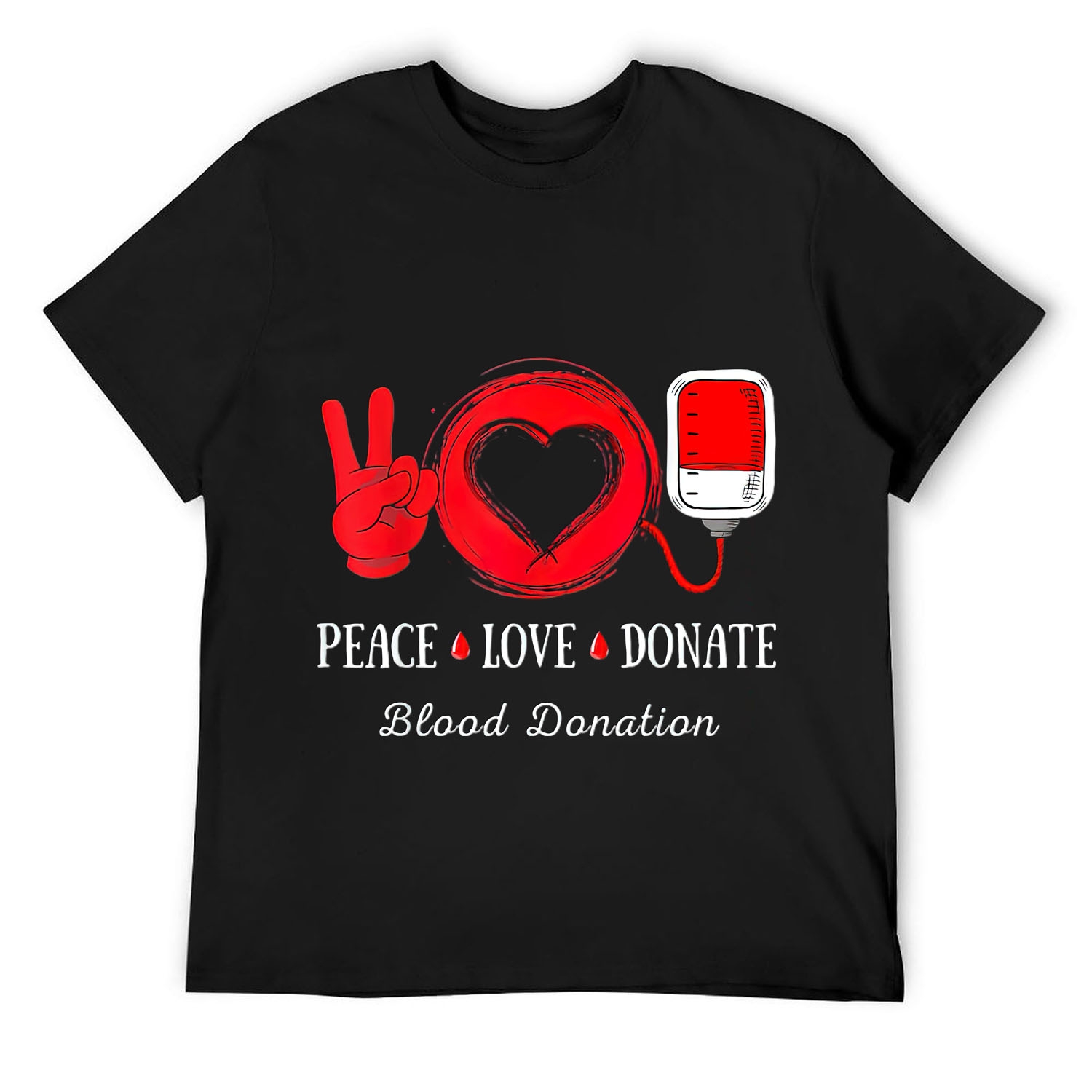 Mens Peace Love Donate Blood Donation Blood Donor Appreciation T-Shirt ...